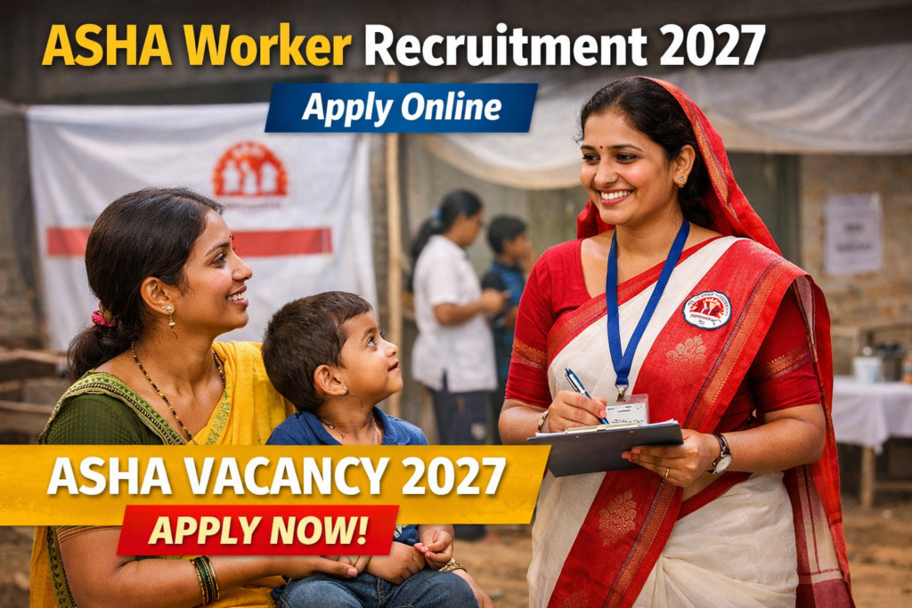 ASHA Worker Recruitment 2027 | Apply Online